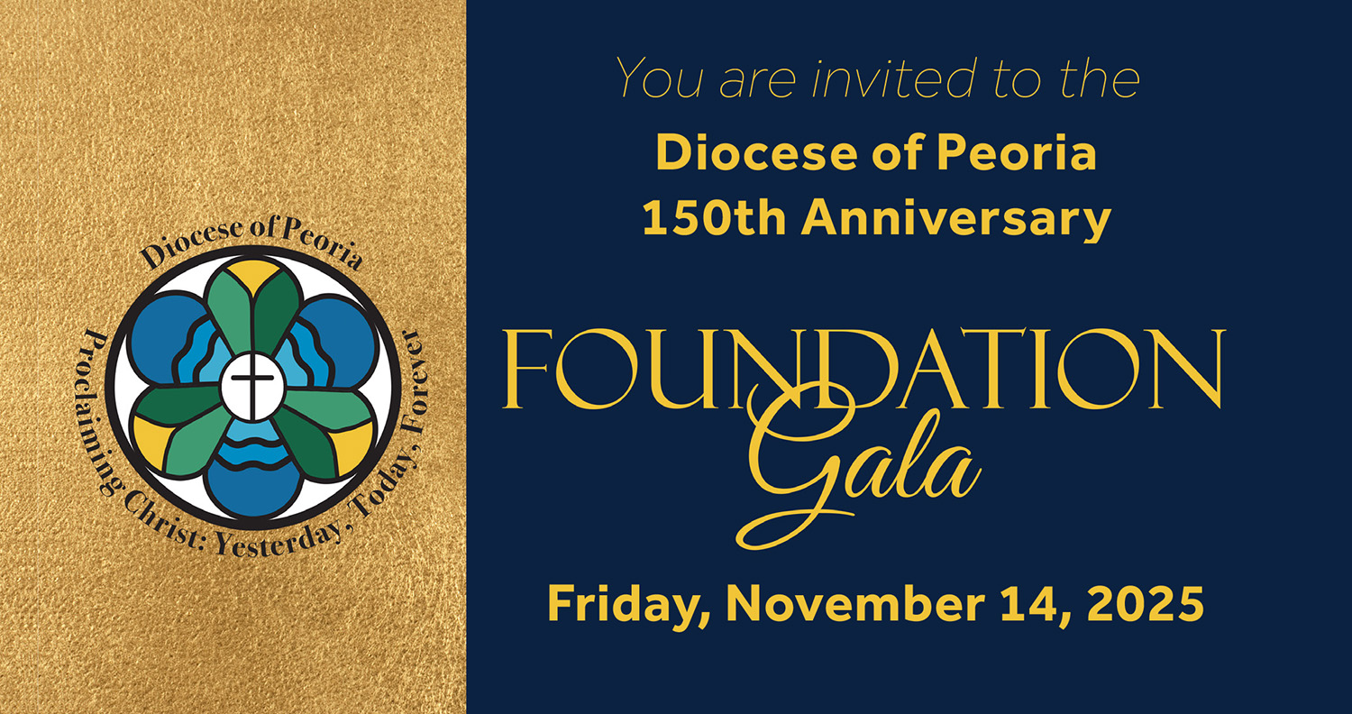 The Catholic Post Diocese of Peoria to Host 150th Anniversary Foundation Gala